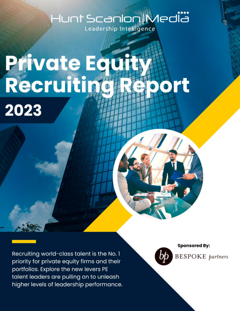 Hunt Scanlon Private Equity Recruiting Report 2023 — Featuring SPMB ...